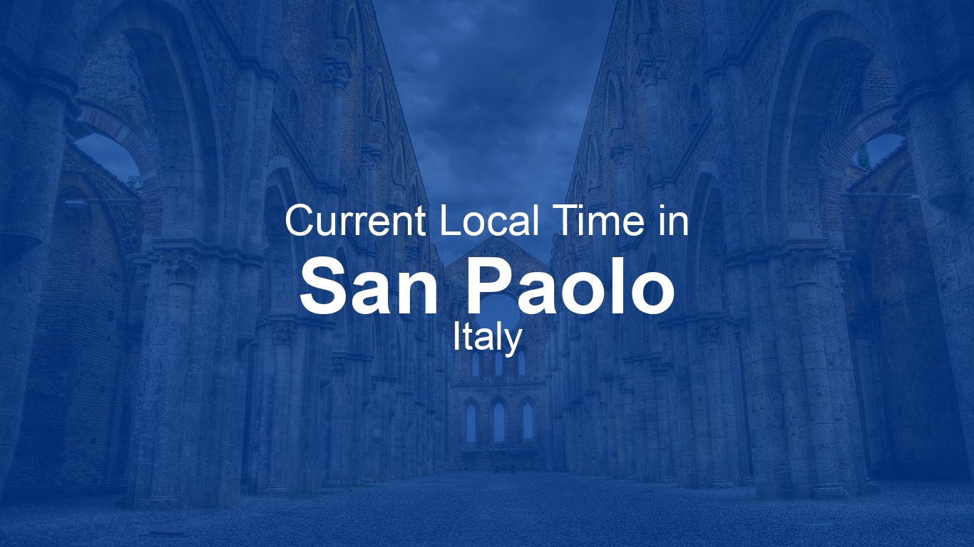 Current Time in San Paolo, Italy | Time.now