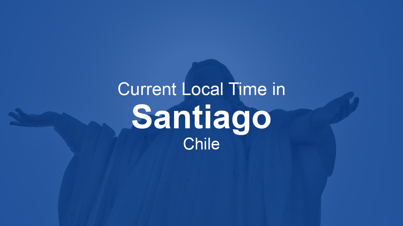 Time Now in Santiago, Chile | Time.now