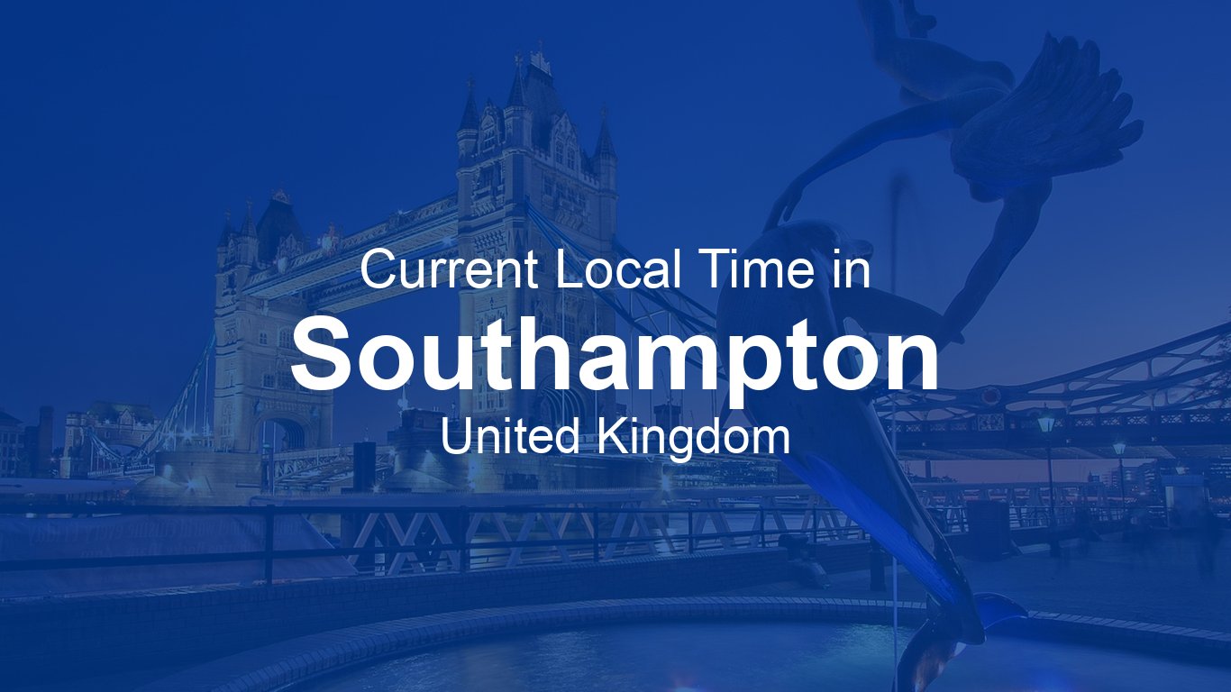 Time Now in Southampton, United Kingdom | Time.now