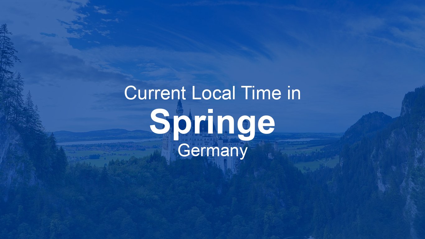 Current Time In Springe Germany Time Now