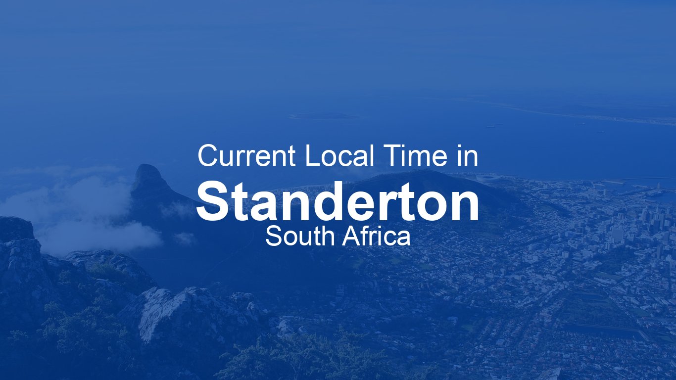 Current Time in Standerton, South Africa | Time.now