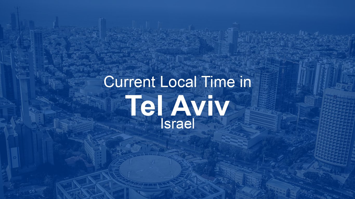 Time Now in Tel Aviv, Israel | Time.now