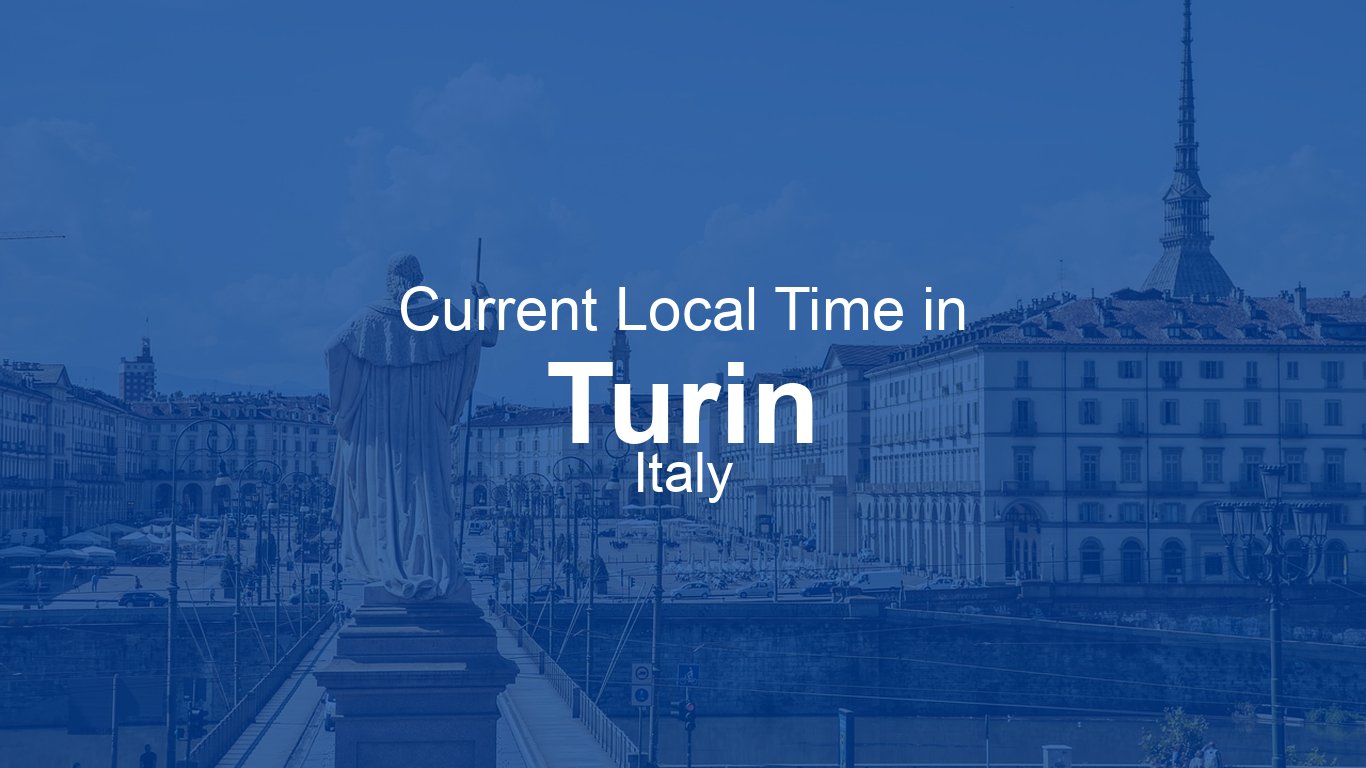 Time Now in Turin, Italy | Time.now