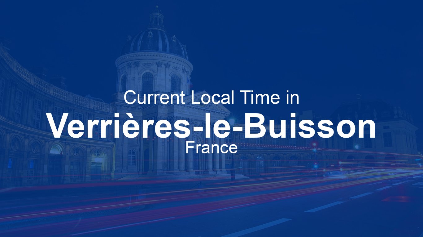 Current Time in Verrières-le-Buisson, France (CEST)