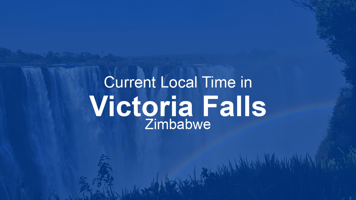 Current Time in Victoria Falls, Zimbabwe | Time.now