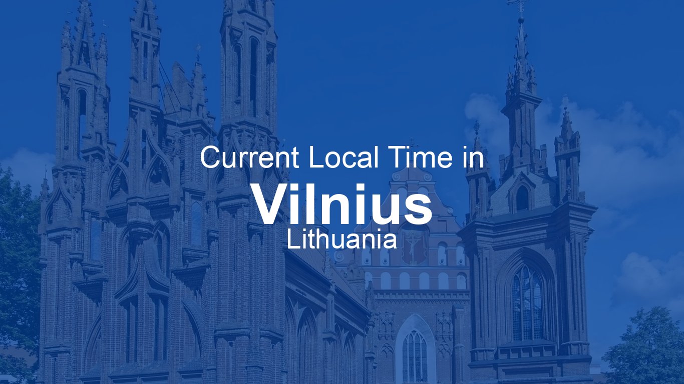 Time Now in Vilnius, Lithuania | Time.now