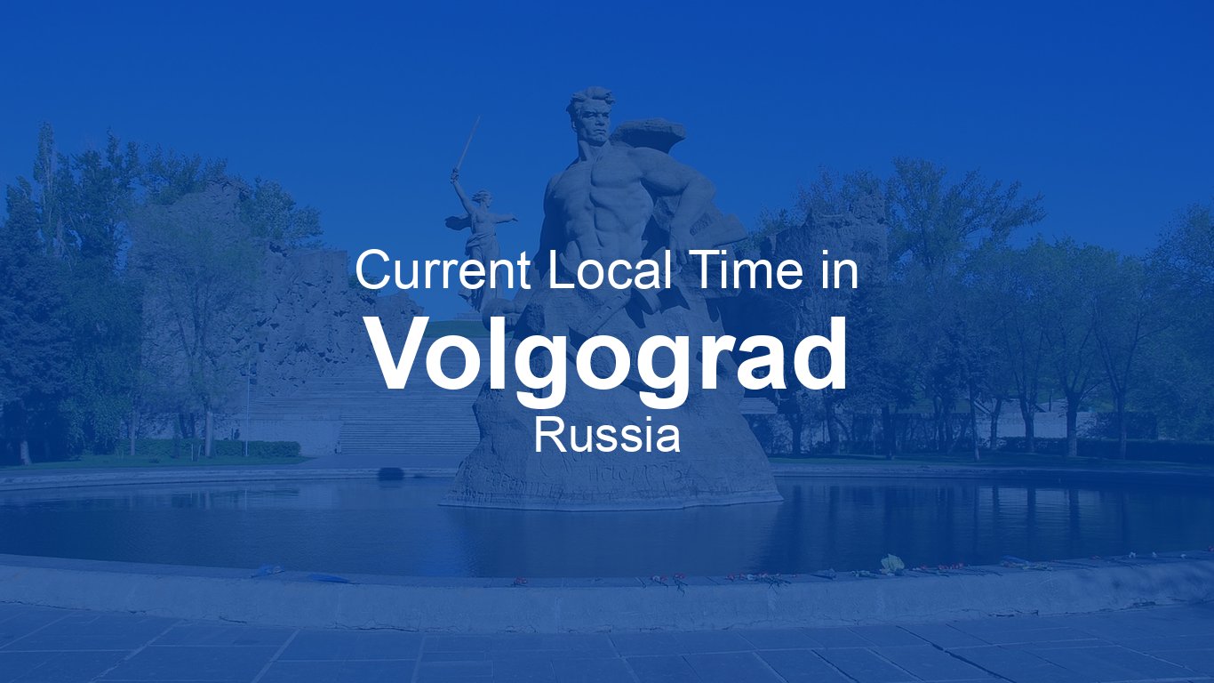 Current Time in Volgograd, Russia | Time.now