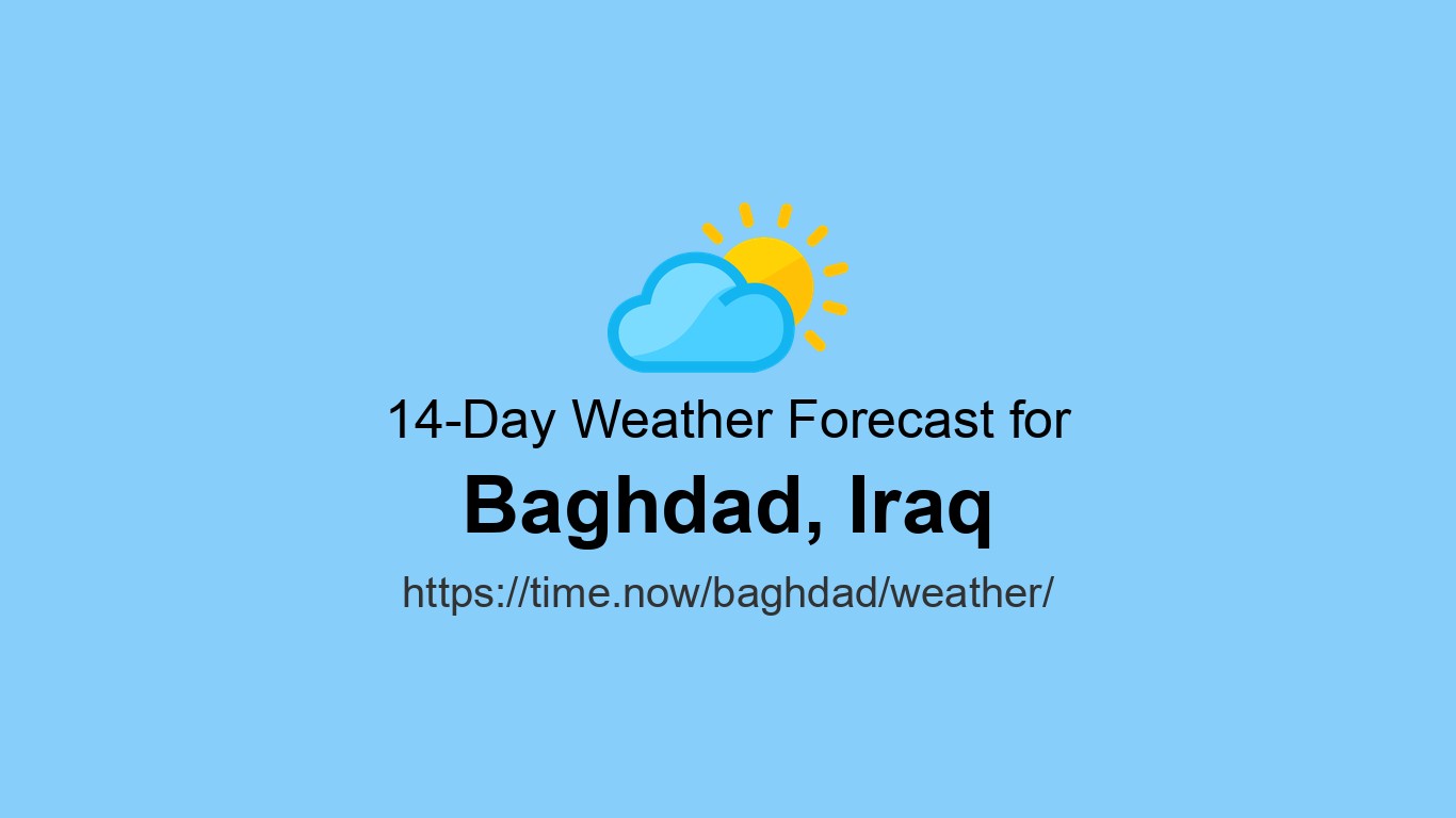 Weather in Baghdad, Iraq | Time.now