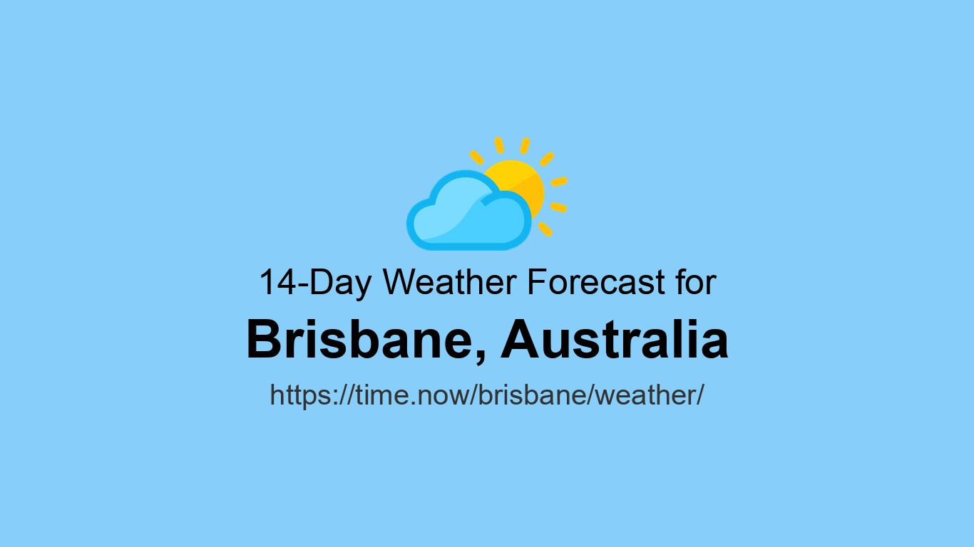 Weather in Brisbane | Time.now