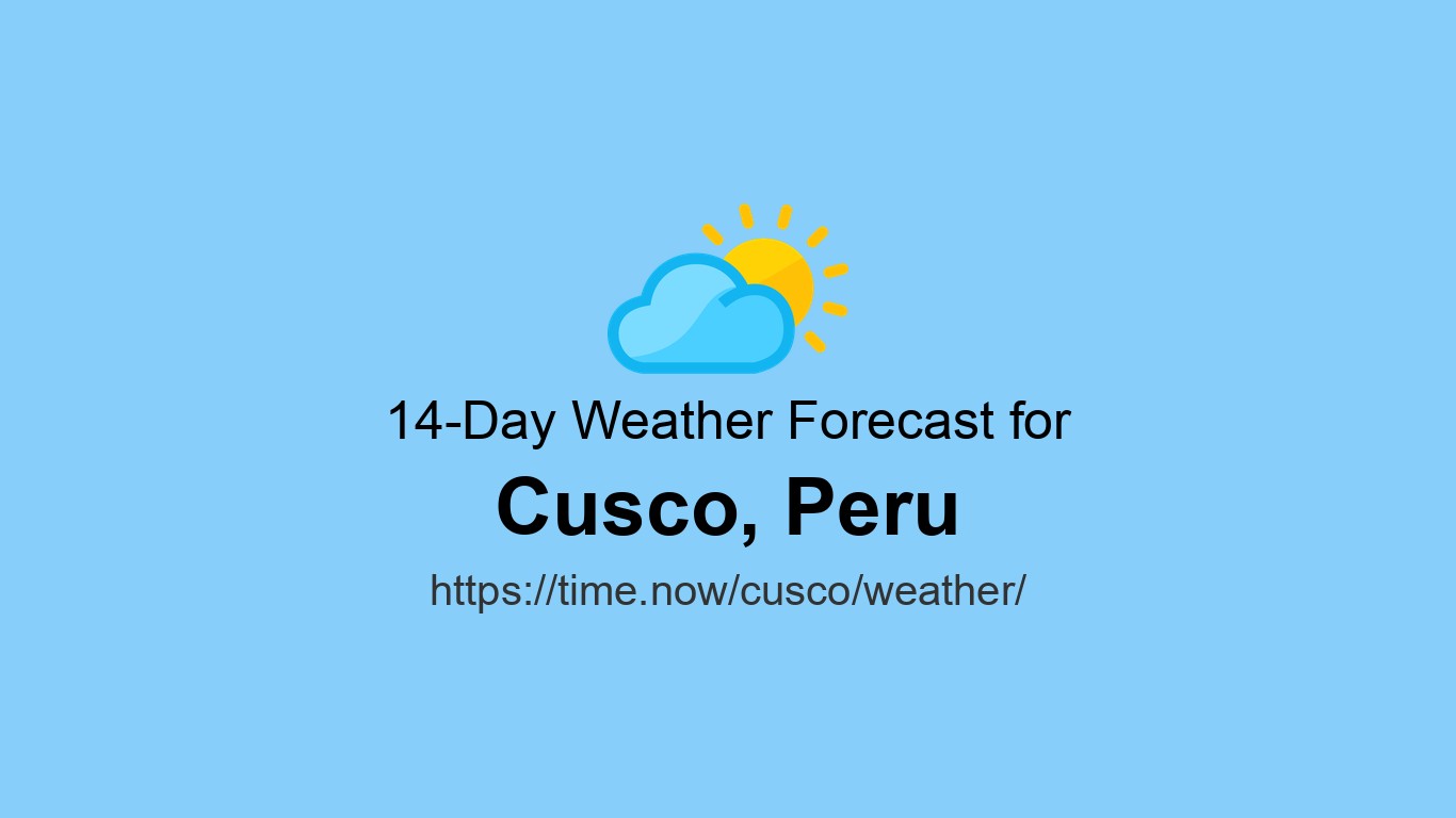 Weather in Cusco | Time.now