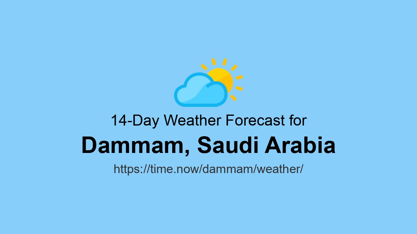 Weather in Dammam | Time.now