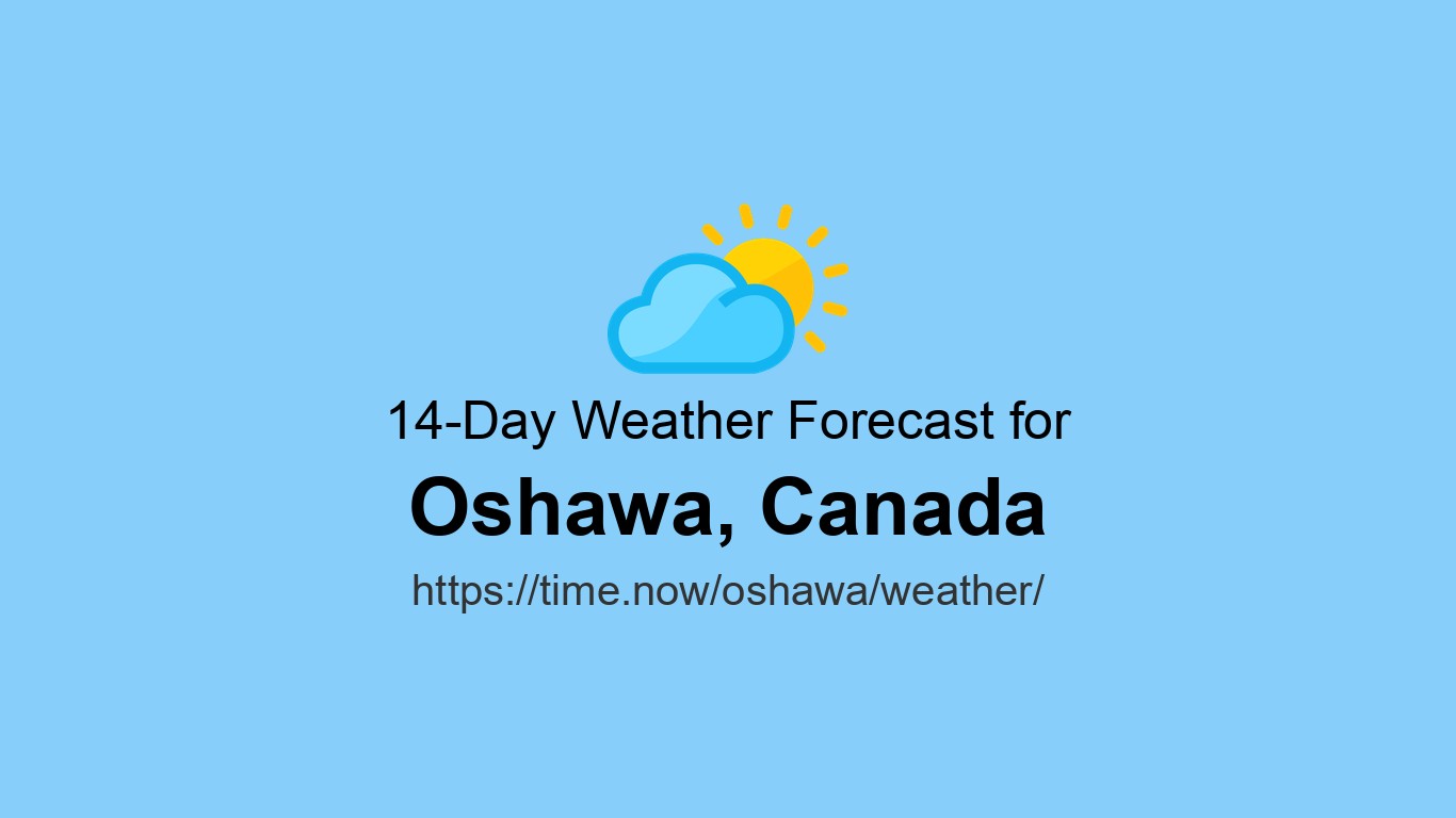 Weather in Oshawa | Time.now