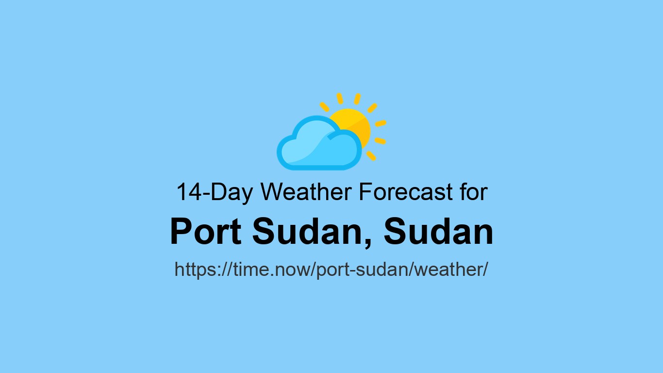 Weather in Port Sudan, Sudan | Time.now