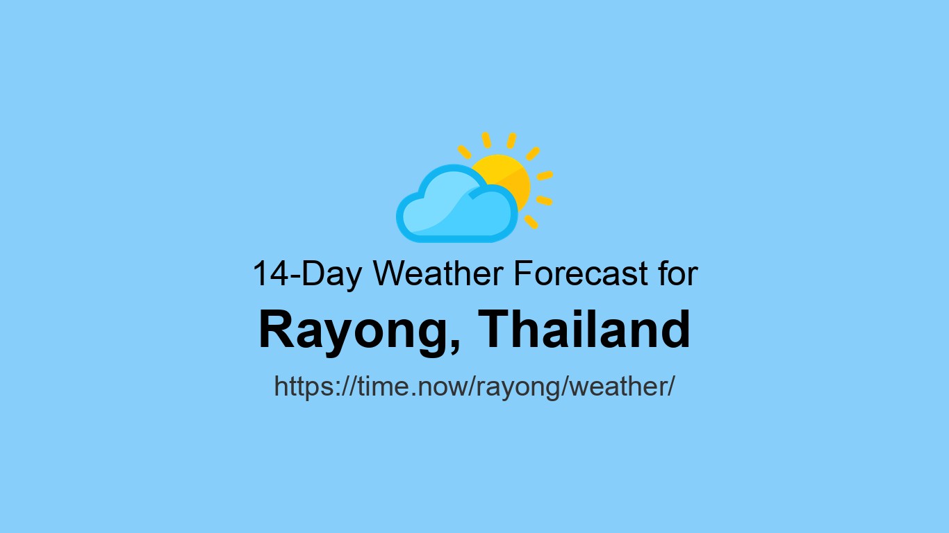 Weather in Rayong | Time.now
