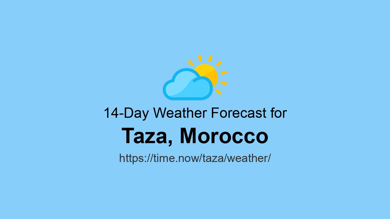 Weather in Taza, Morocco | Time.now