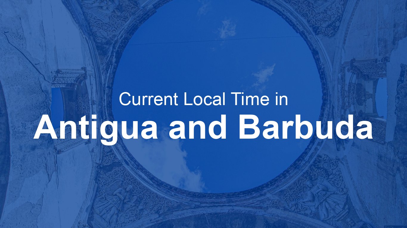 Time Now in Antigua and Barbuda | Time.now