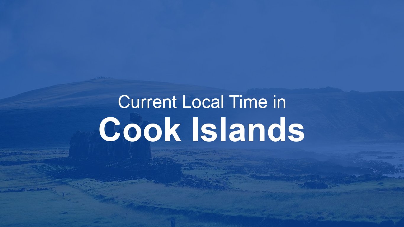 Time Now in Cook Islands | Time.now