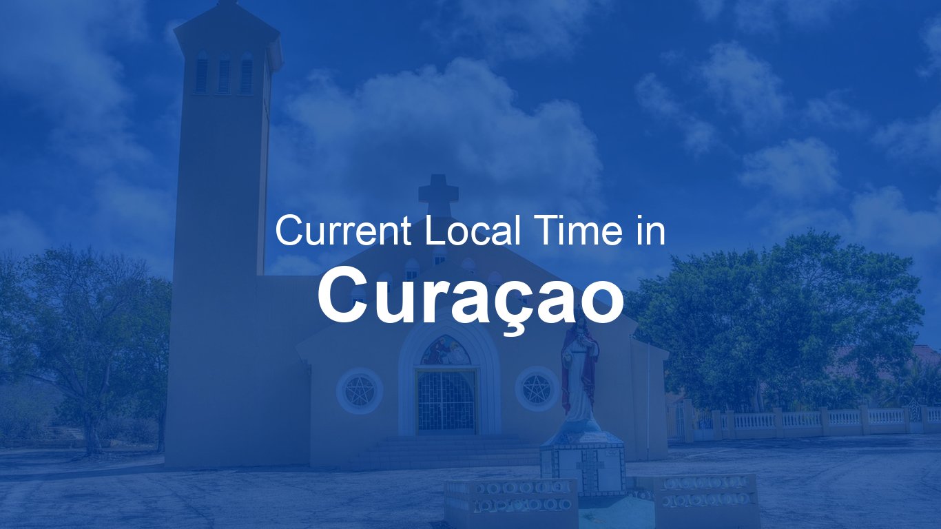 Time Now in Curaçao | Time.now