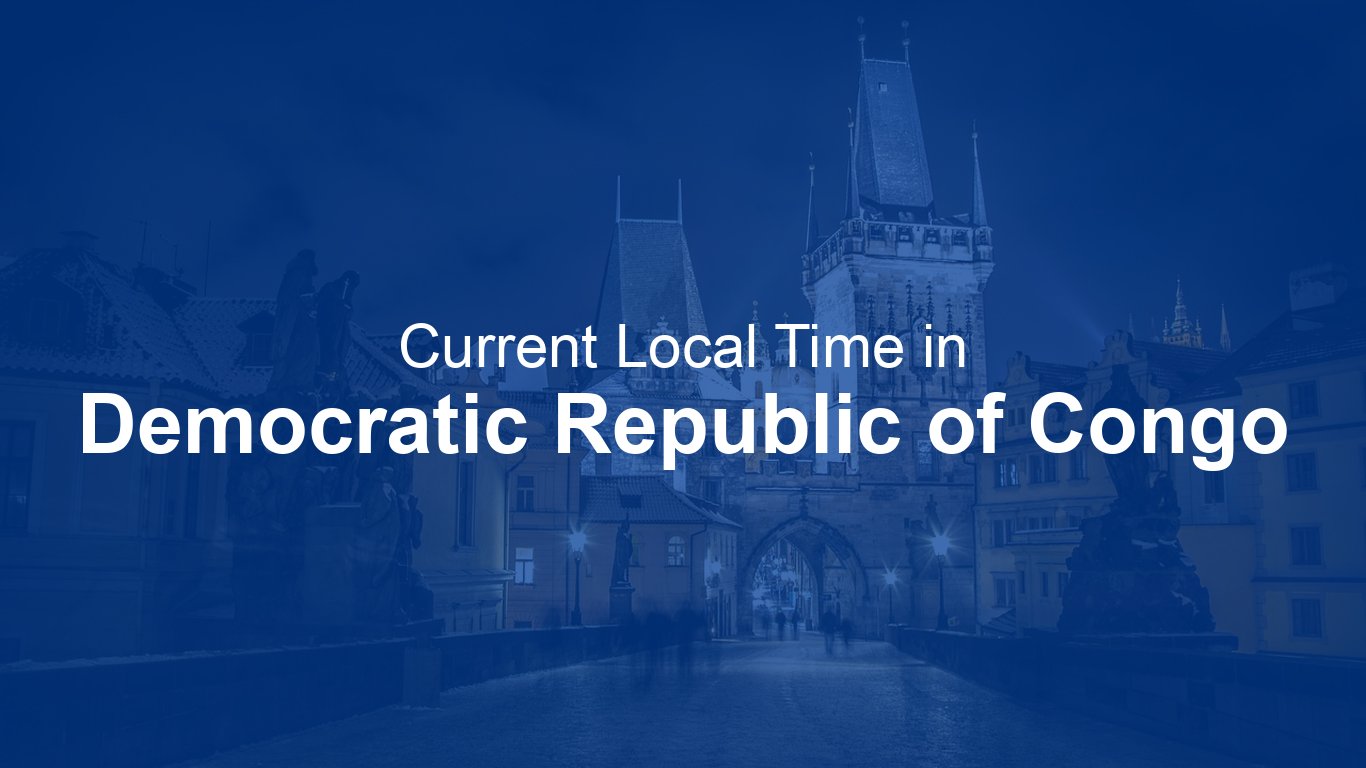 Time Now in Democratic Republic of Congo | Time.now