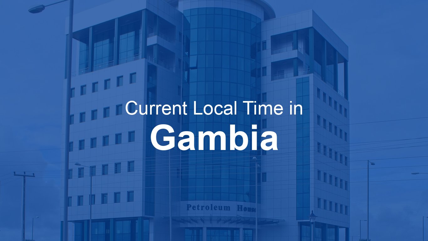 Time Now in Gambia | Time.now