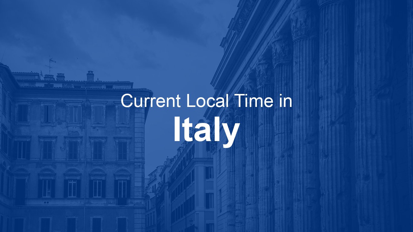 Time Now in Italy | Time.now