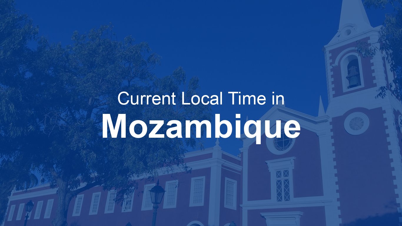 Time Now in Mozambique | Time.now