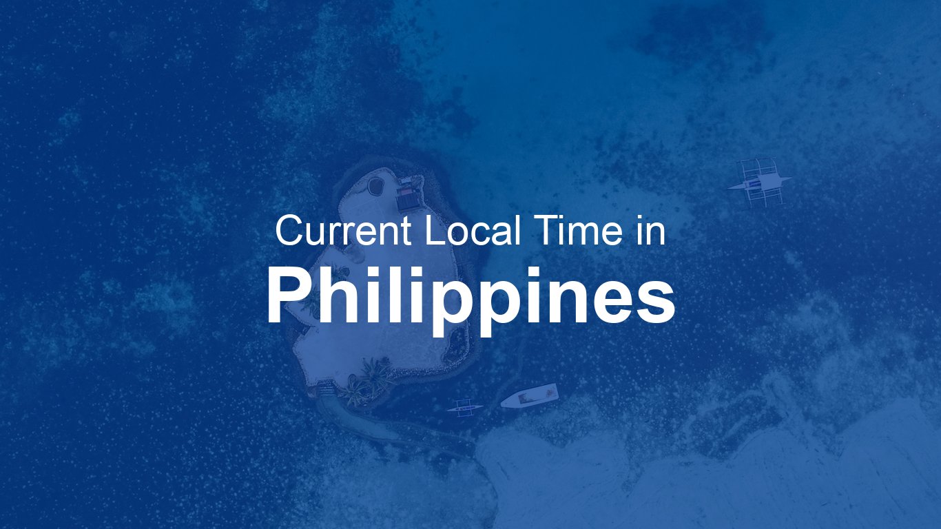 Time Now in Philippines | Time.now