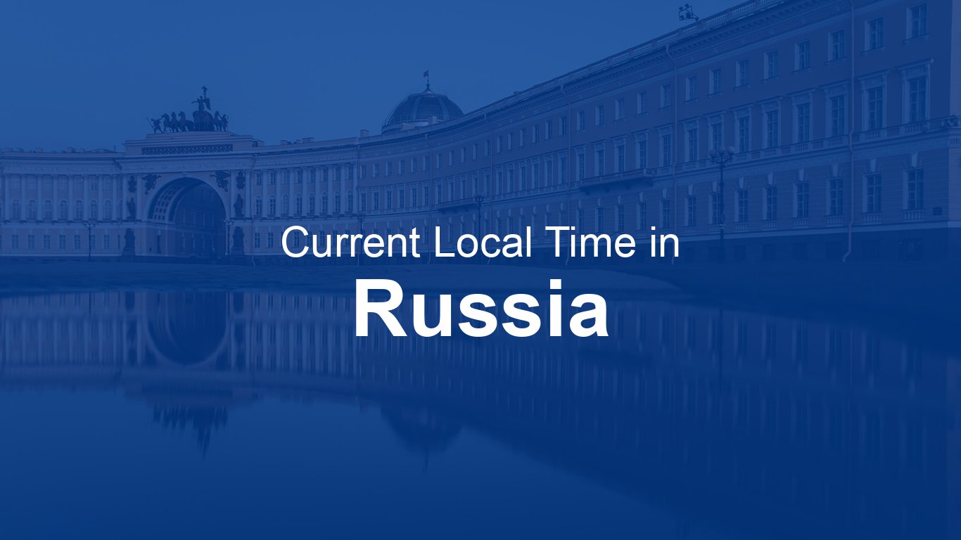 Time Now in Russia | Time.now