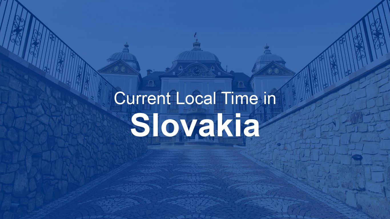 Time Now in Slovakia | Time.now