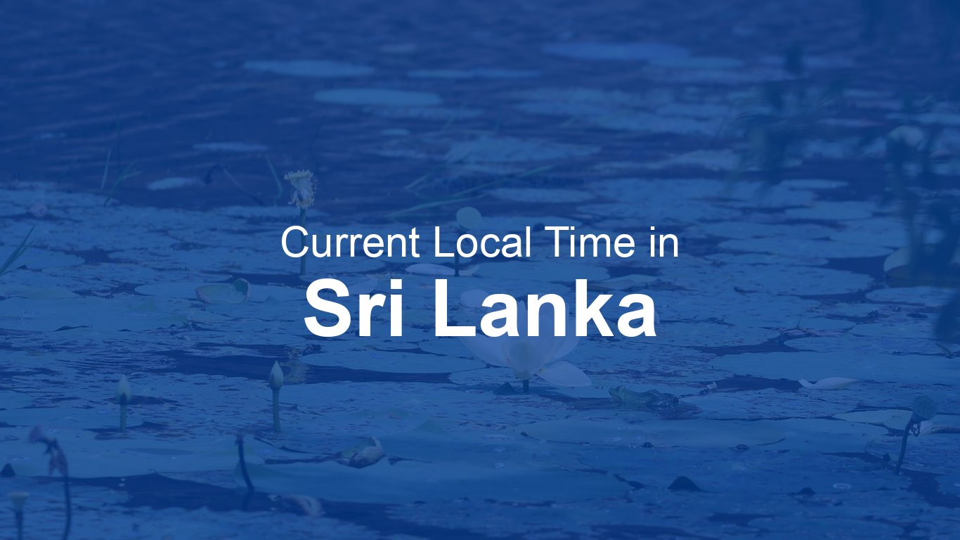 Time Now in Sri Lanka | Time.now