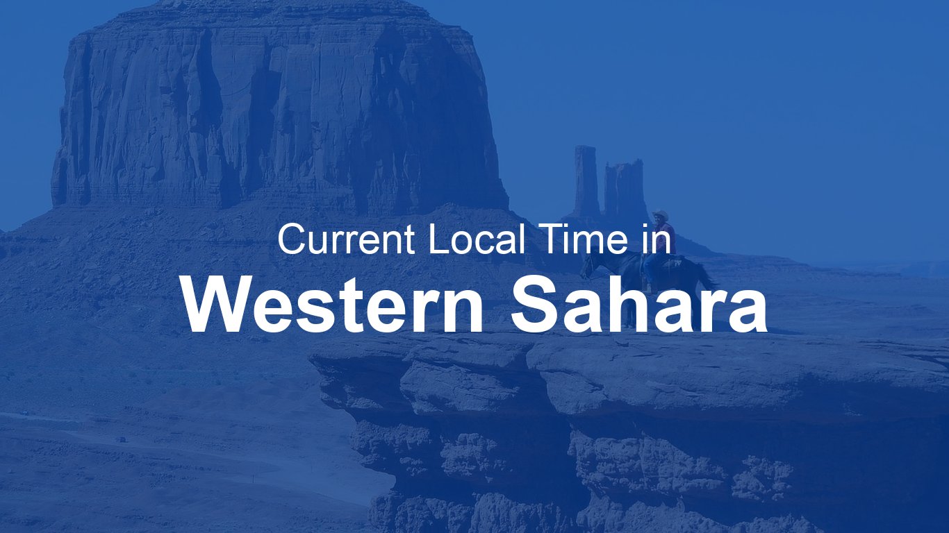 Time Now in Western Sahara | Time.now