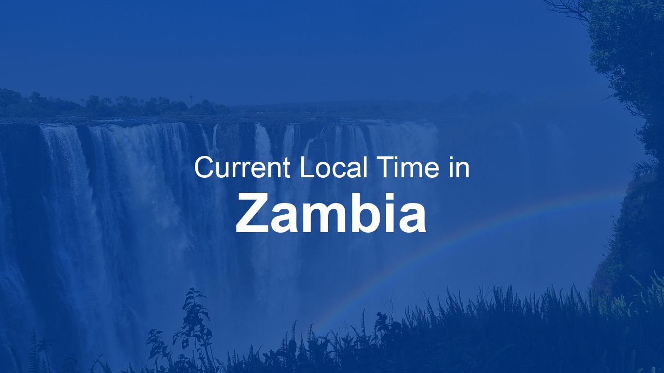 Time Now in Zambia | Time.now