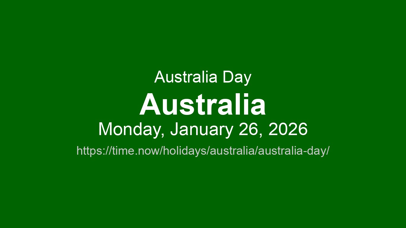 Australia Day 2026 in Australia - Dates and Observance | Time.now