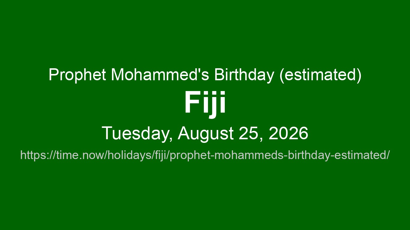 Prophet Mohammed's Birthday (estimated) 2026 in Fiji - Dates and ...