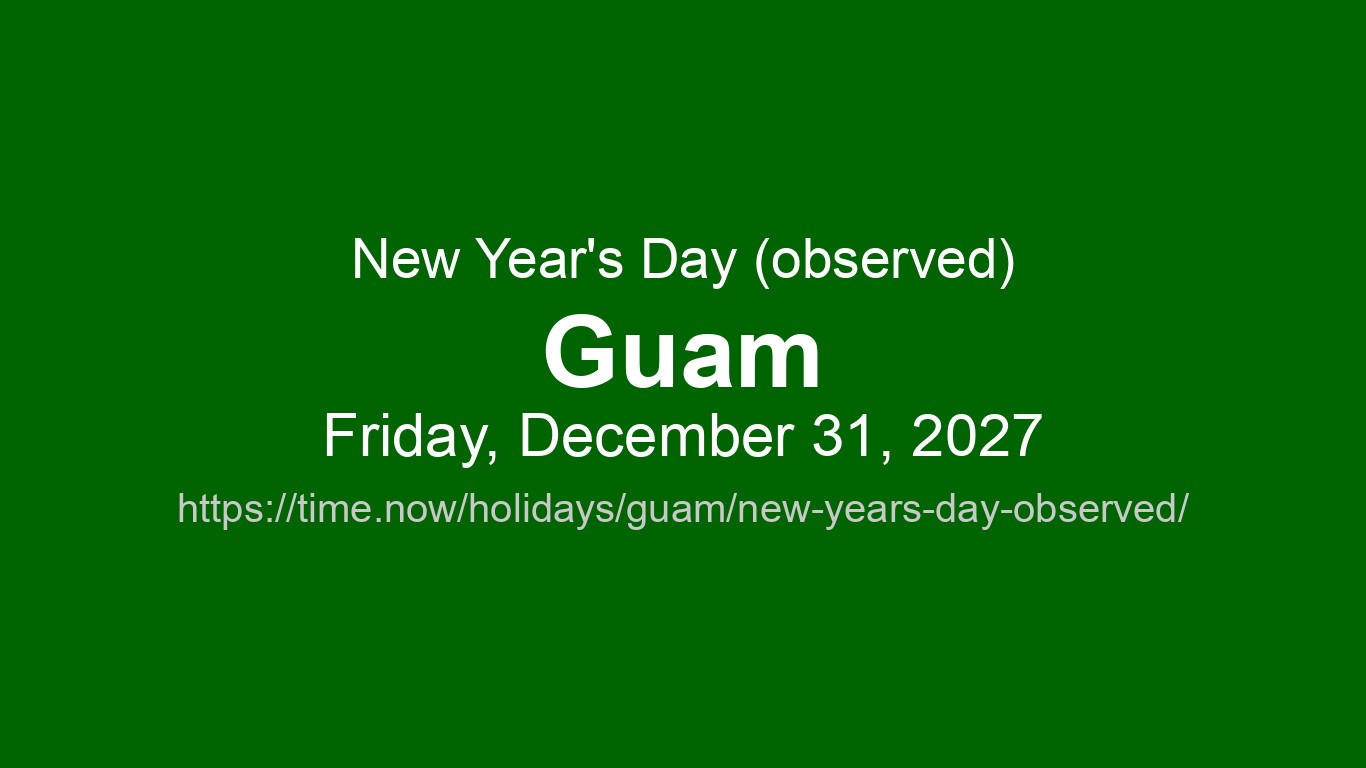New Year's Day (observed) 2026 in Guam - Dates and Observance | Time.now