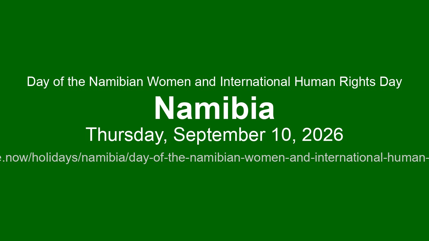 Day of the Namibian Women and International Human Rights Day 2026 in ...
