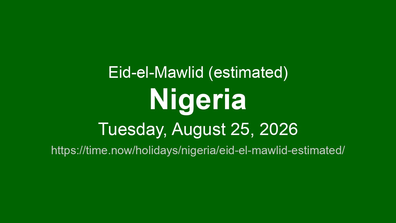 Eid-el-Mawlid (estimated) 2026 in Nigeria - Dates and Observance
