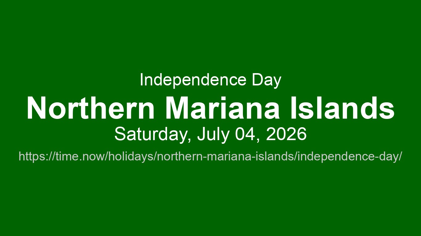 Independence Day 2026 in Northern Mariana Islands - Dates and ...
