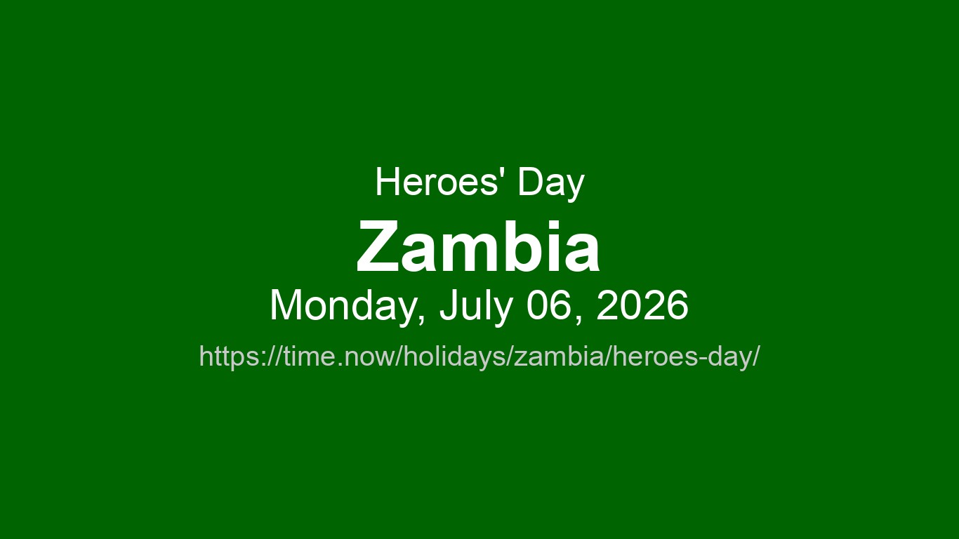 Heroes Day 2026 In Zambia Dates And Observance Time now heroes-day-2026-in-zambia-dates-and-observance-time-now