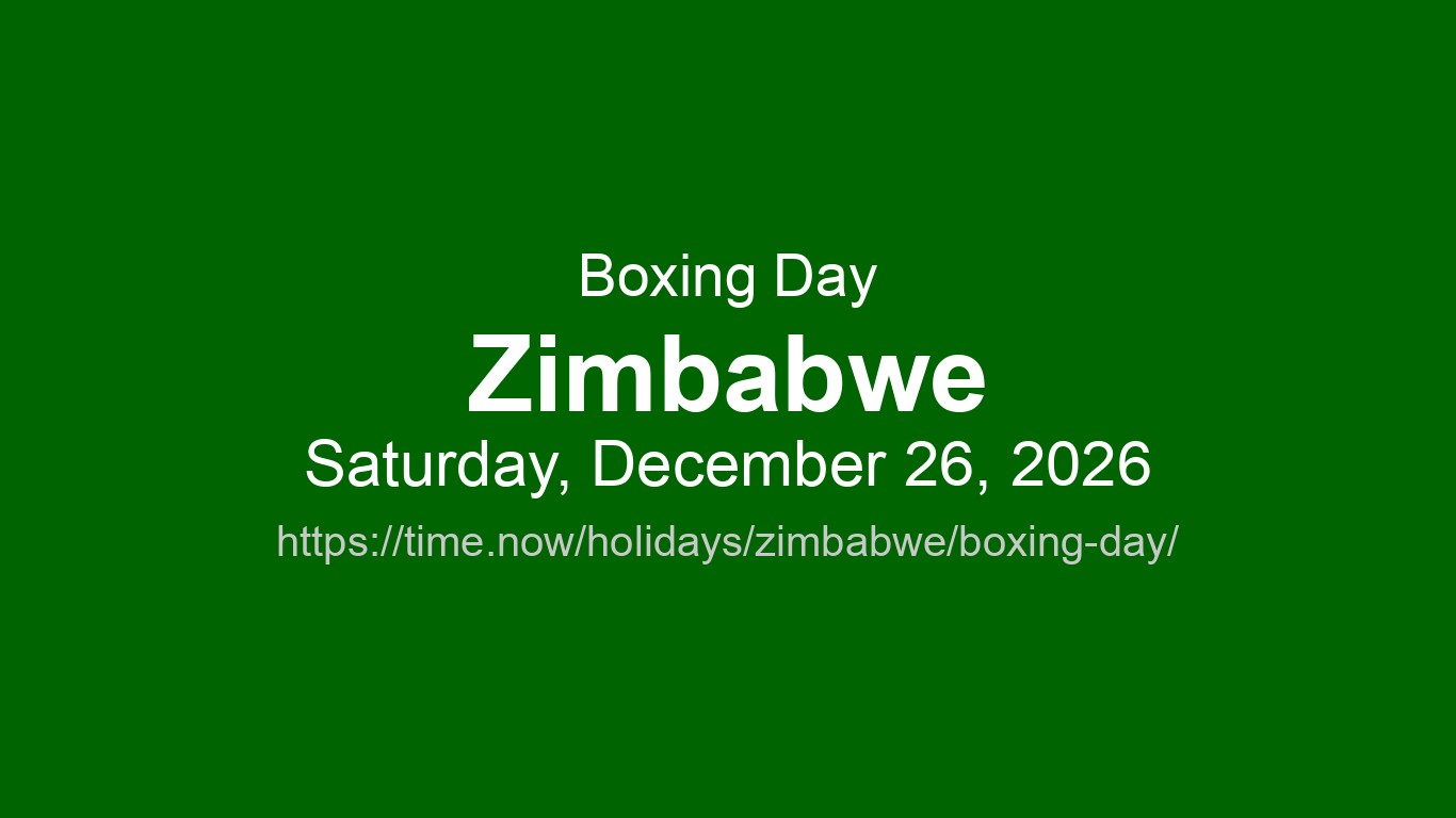 Boxing Day 2026 in Zimbabwe - Dates and Observance | Time.now