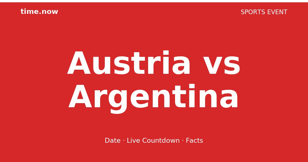 Austria vs Argentina 2026 - Date & Live Countdown