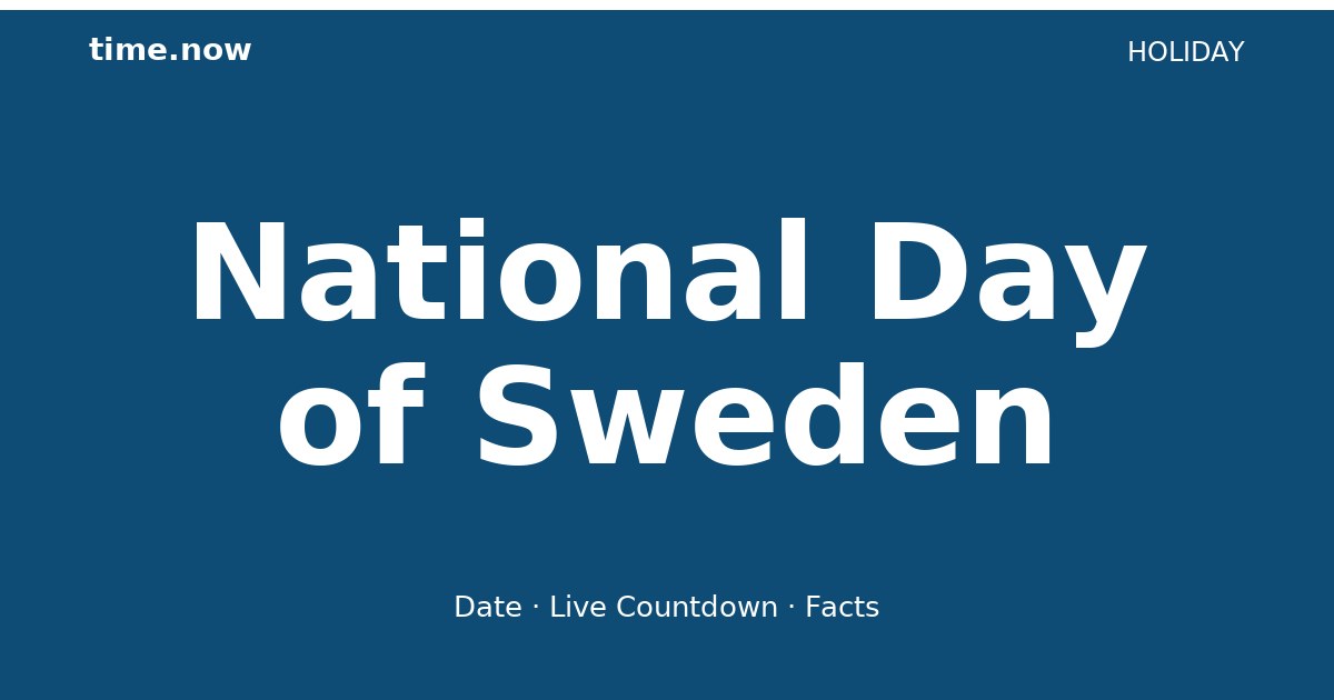 National Day of Sweden 2026 | Date & Live Countdown | Time.now