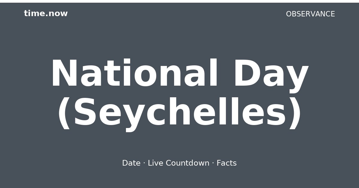 National Day (Seychelles) 2026 - Date & Live Countdown